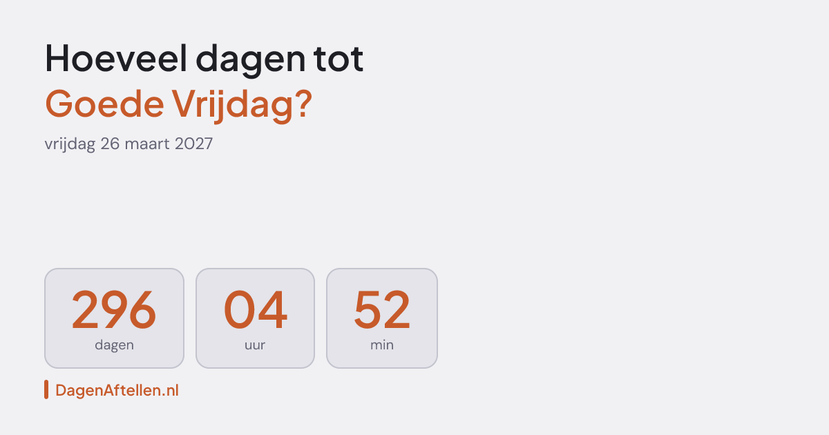Hoeveel dagen tot Goede Vrijdag 2027? | DagenAftellen.nl